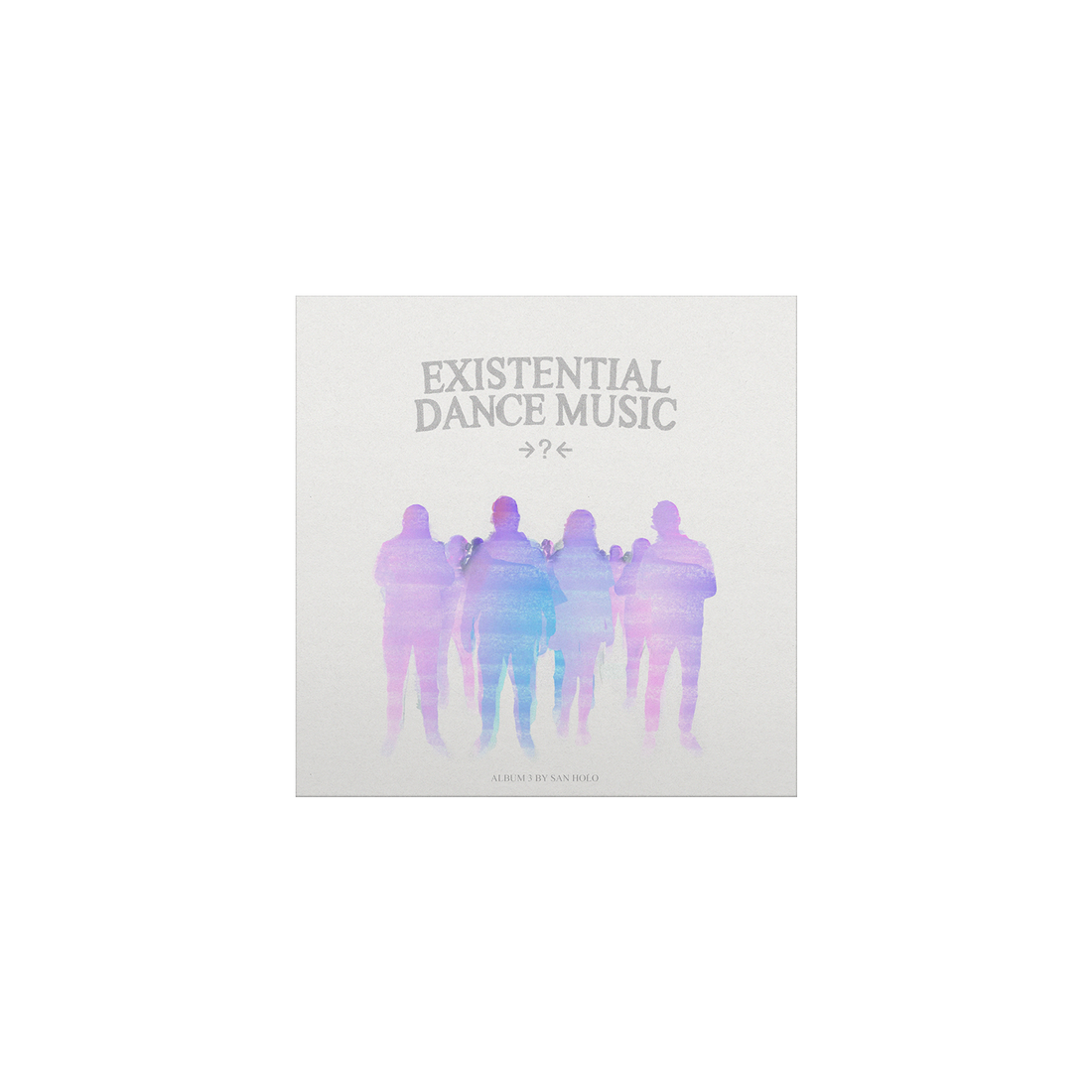 EXISTENTIAL DANCE MUSIC Vinyl – San Holo